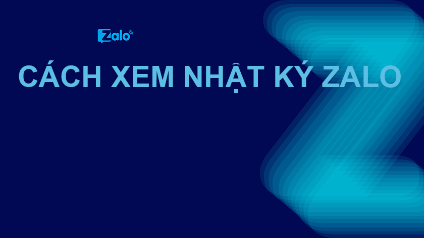 3 cách xem nhật ký Zalo trên điện thoại, máy tính 2025