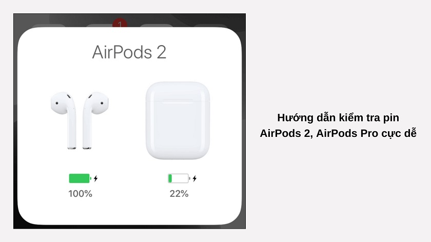 Hướng dẫn kiểm tra pin AirPods 2, AirPods Pro cực dễ