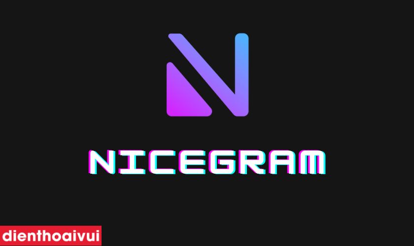 Nicegram là gì và những tính năng không thể bỏ qua của Nicegram