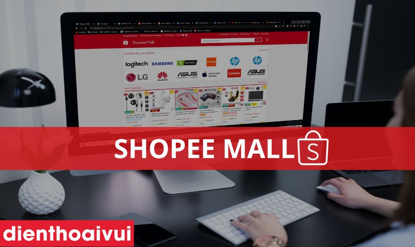 Shopee Mall là gì? Cách đăng ký Shopee Mall đơn giản