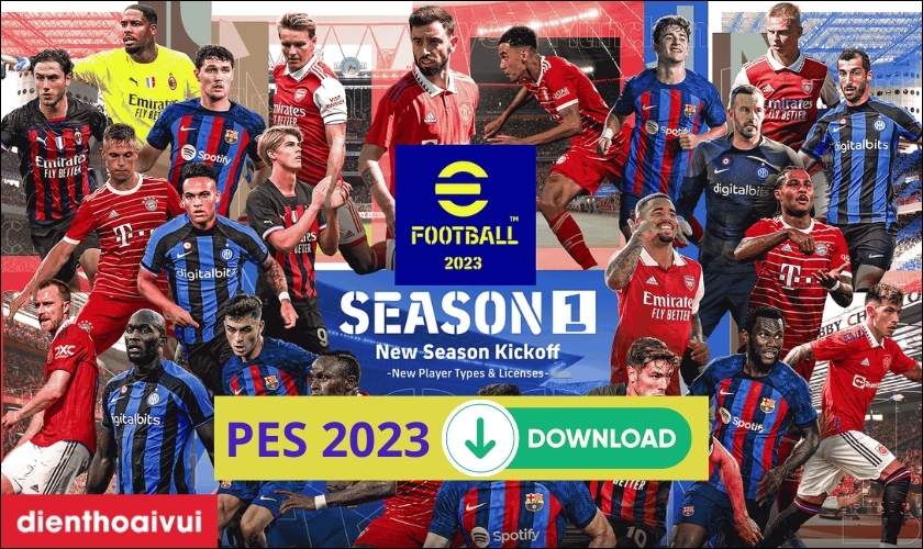 Tải PES 2023 (eFootball) free cho điện thoại và máy tính.