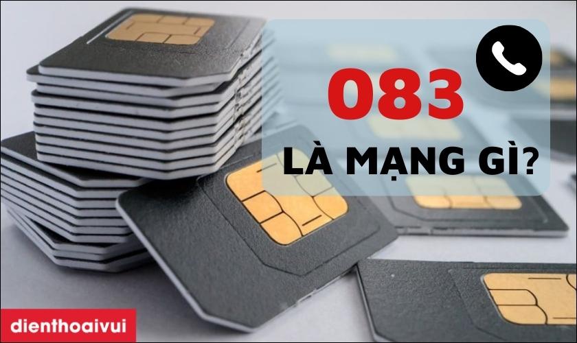 083 là mạng gì, ý nghĩa và cách chọn sim số 083 đẹp