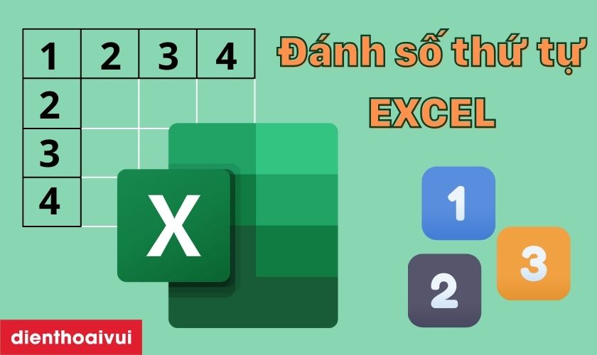 Cách đánh số thứ tự trong Excel 2010, 2016, 2019 đơn giản