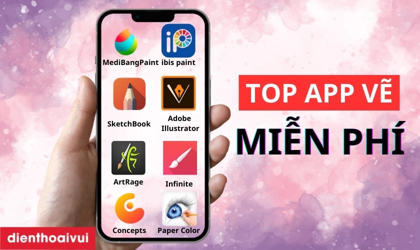 Ứng dụng vẽ trên điện thoại nào tốt, miễn phí nên tải?