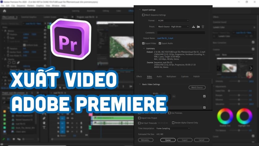 Cách xuất file video trong Adobe Premiere nhẹ từ A-Z