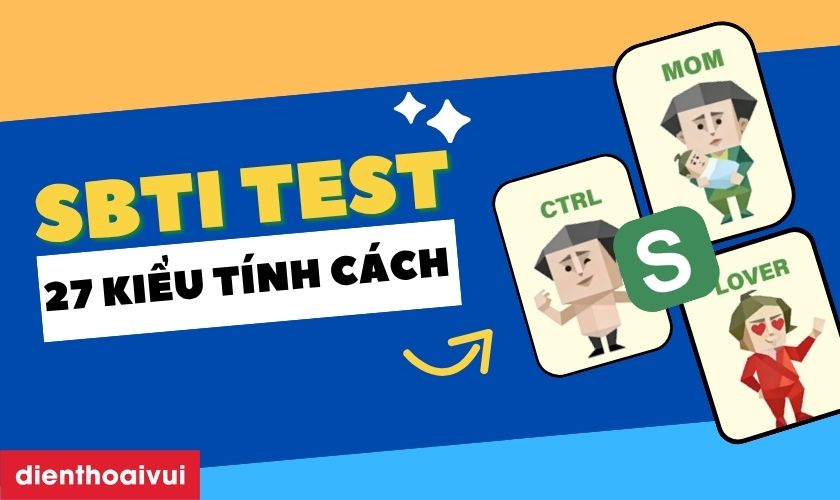 SBTI test là gì? Cách làm trắc nghiệm tính cách miễn phí