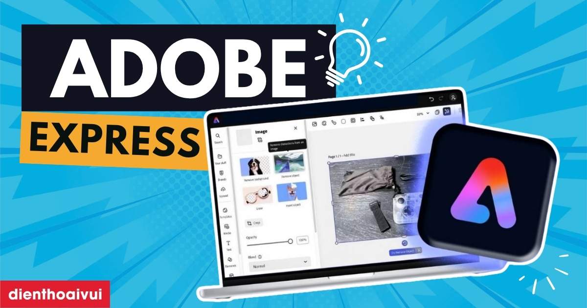 Adobe Expess là gì? Cách tải và sử dụng Adobe Expess 2026