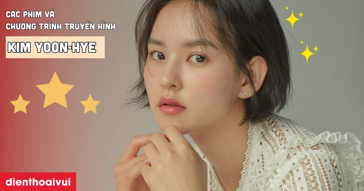 Các phim và chương trình truyền hình có sự tham gia của Kim Yoon-Hye