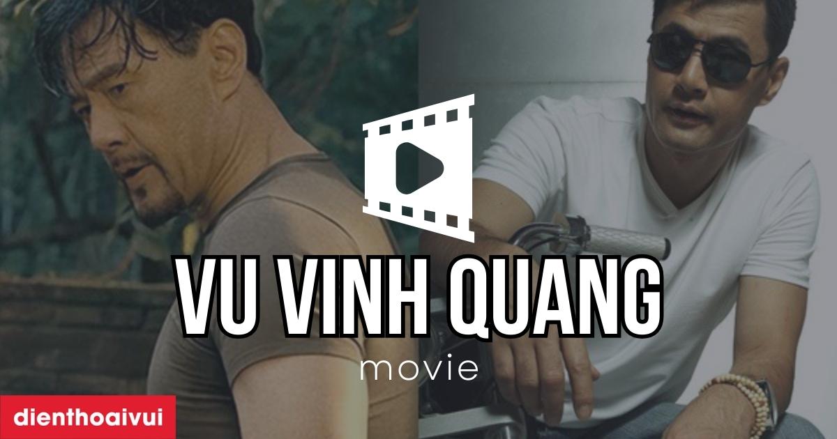 Các phim và chương trình truyền hình có sự tham gia của Vu Vinh Quang