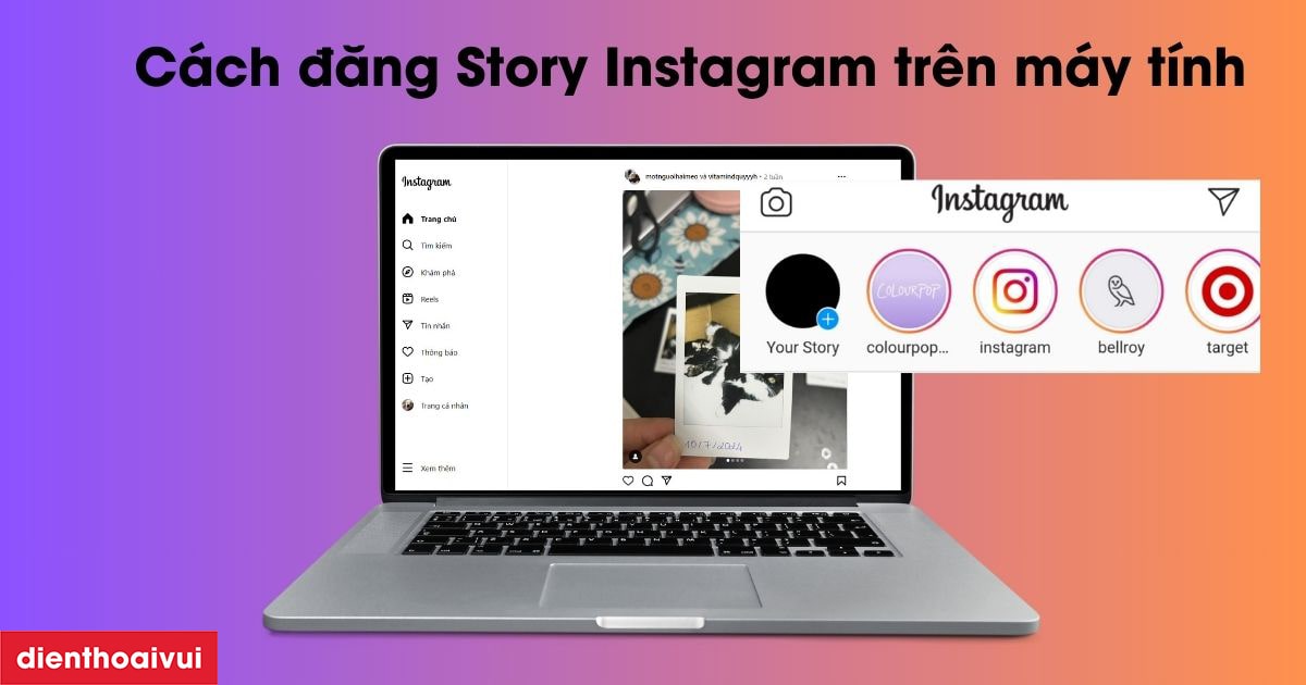 3 cách đăng story Instagram trên máy tính đơn giản nhất