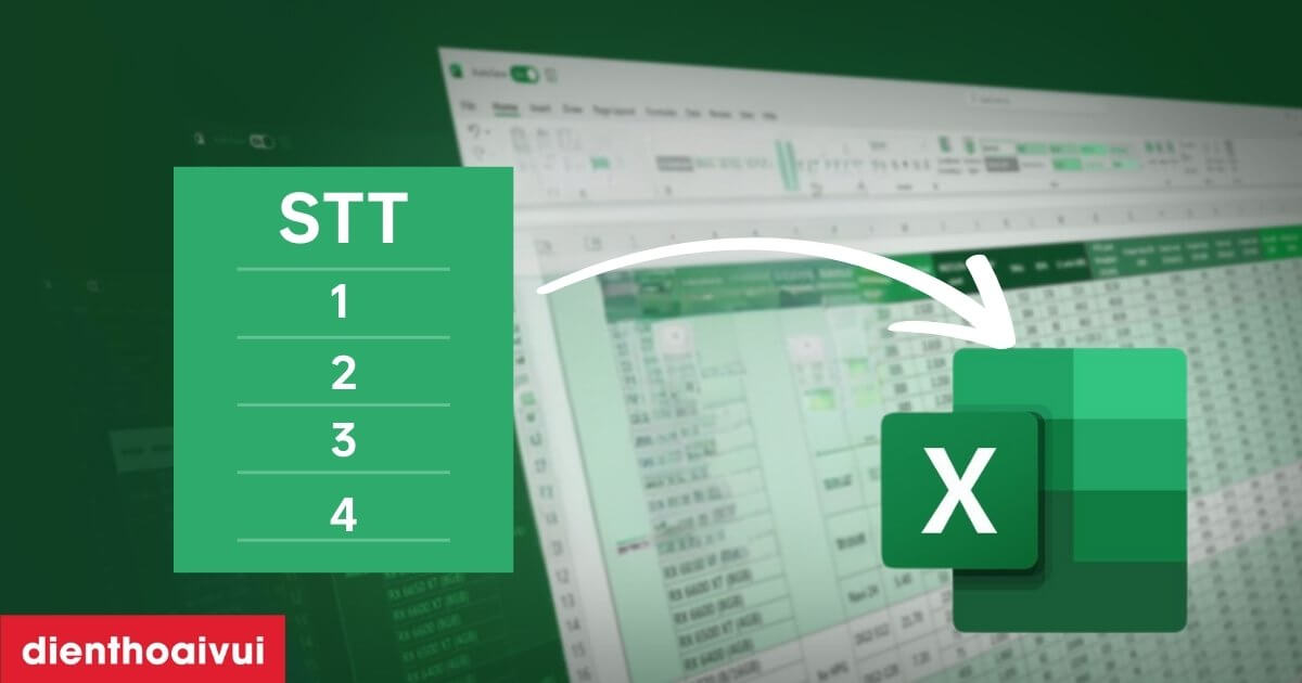 Cách đánh số thứ tự trong Excel và ví dụ 2025