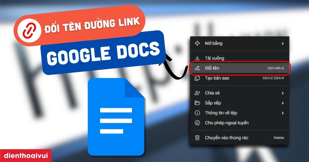 Cách đổi tên đường link Google Docs đơn giản 2025