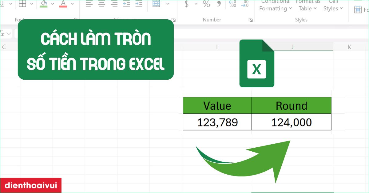 Cách làm tròn số tiền trong Excel đơn giản, chính xác 2025