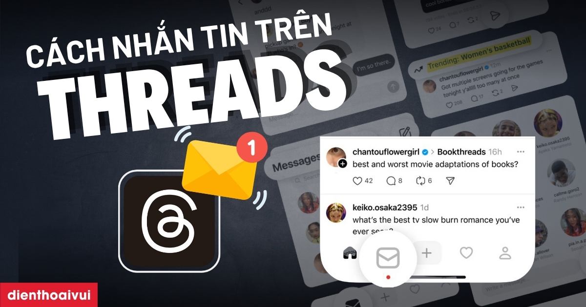 Cách nhắn tin trên Threads đơn giản nhất 2025