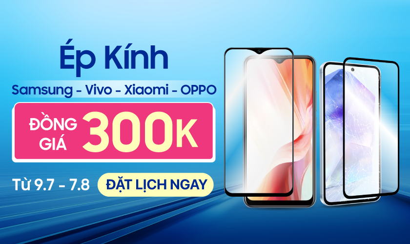 Ép kính đồng giá 300k tại Điện Thoại Vui - Đến ngay!