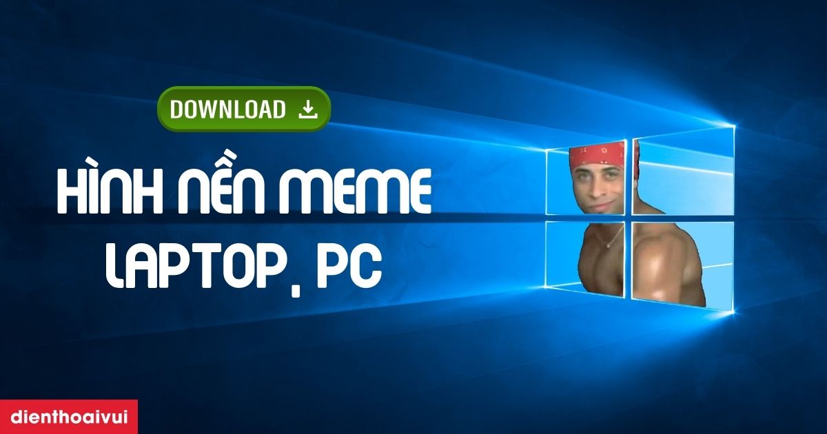 29+ hình nền máy tính meme hài hước, vui nhộn nhất 11/2025