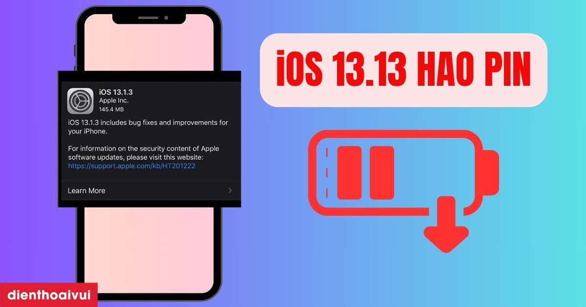 iOS 13.1 3 hao pin vì sao? Cách khắc phục là gì?