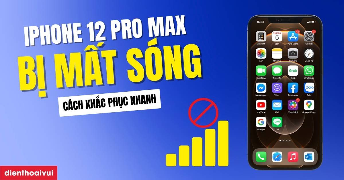 iPhone 12 Pro Max bị mất sóng: Cách kết nối 2026