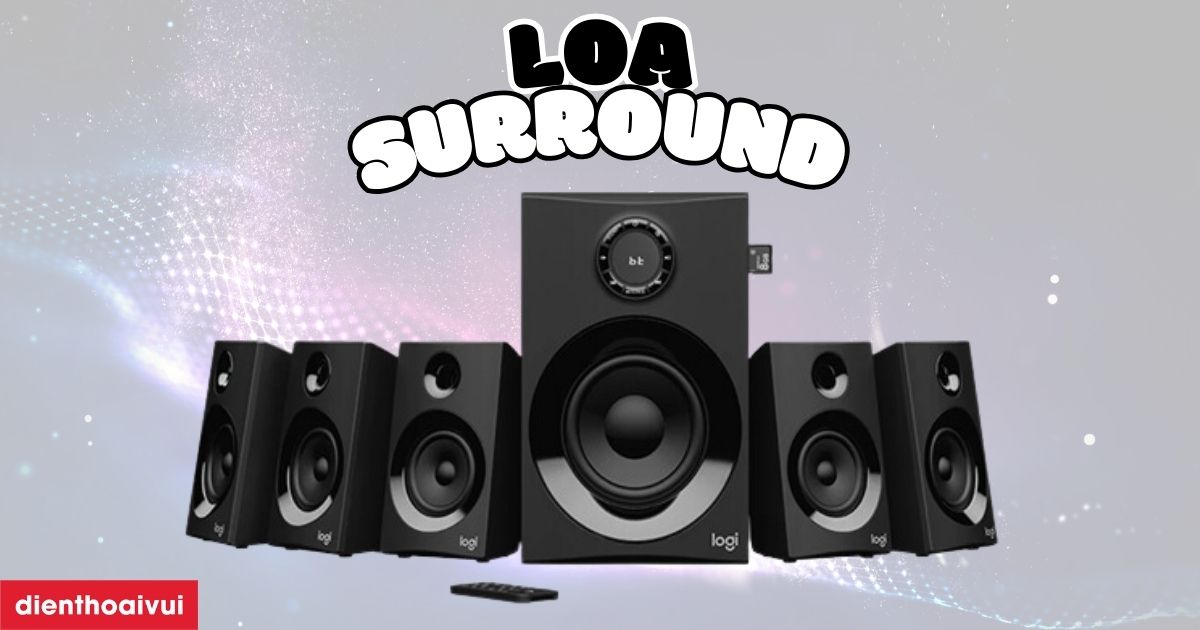 Loa surround là gì? Top 5 loa Surround bán chạy 2025