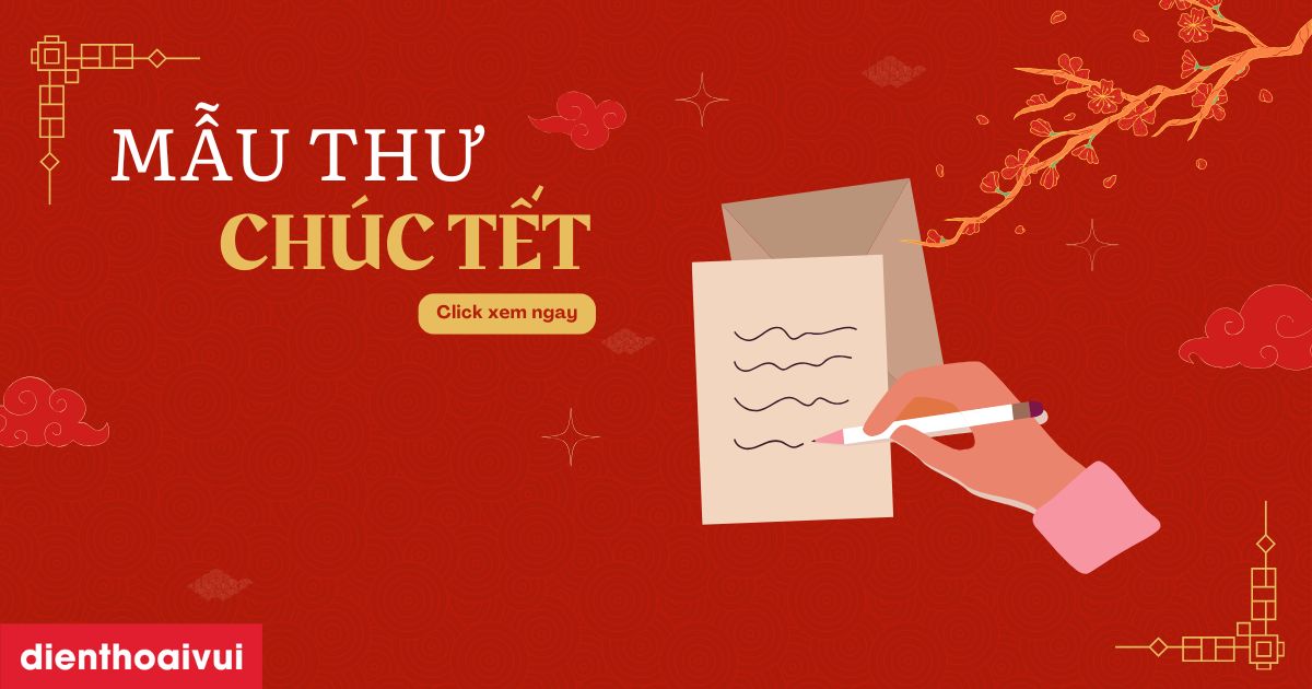 45+ mẫu thư chúc Tết 2026 Bính Ngọ hay, ý nghĩa