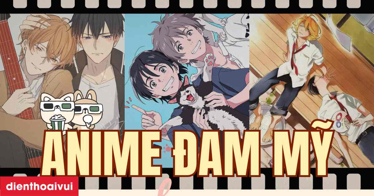20+ phim Anime đam mỹ FULL, hay nhất %%currenntyear%%