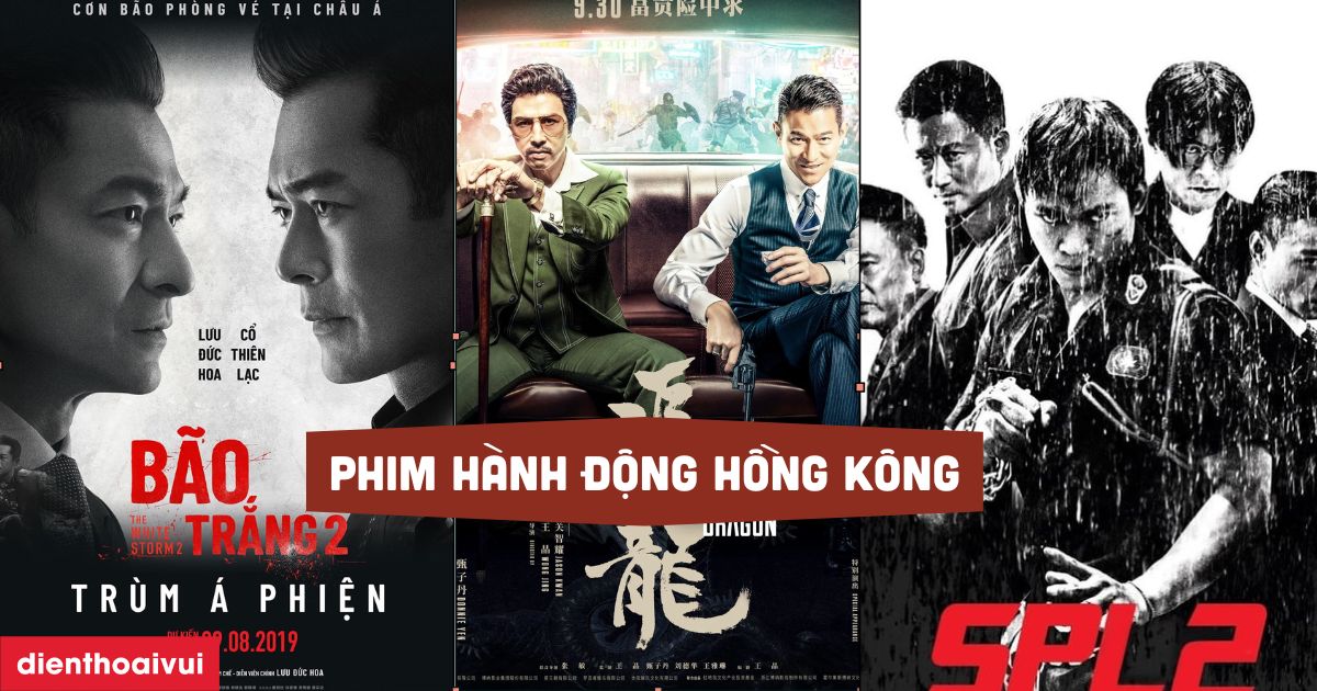 Top 25 phim hành động Hồng Kông ăn khách nhất