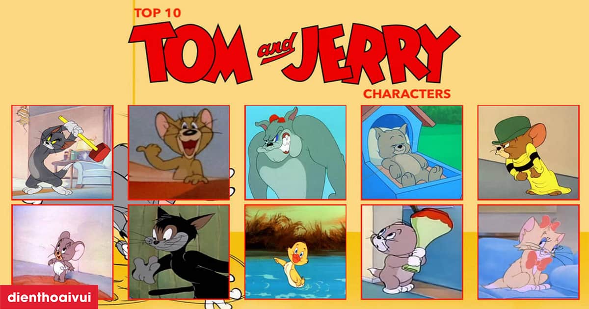 Top 10 tập phim hoạt hình Tom và Jerry hay nhất