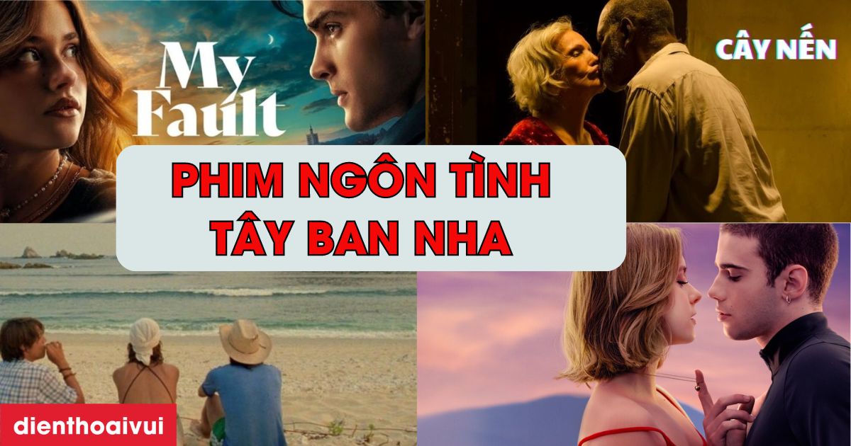 Top 10 phim ngôn tình Tây Ban Nha mới nhất 2026