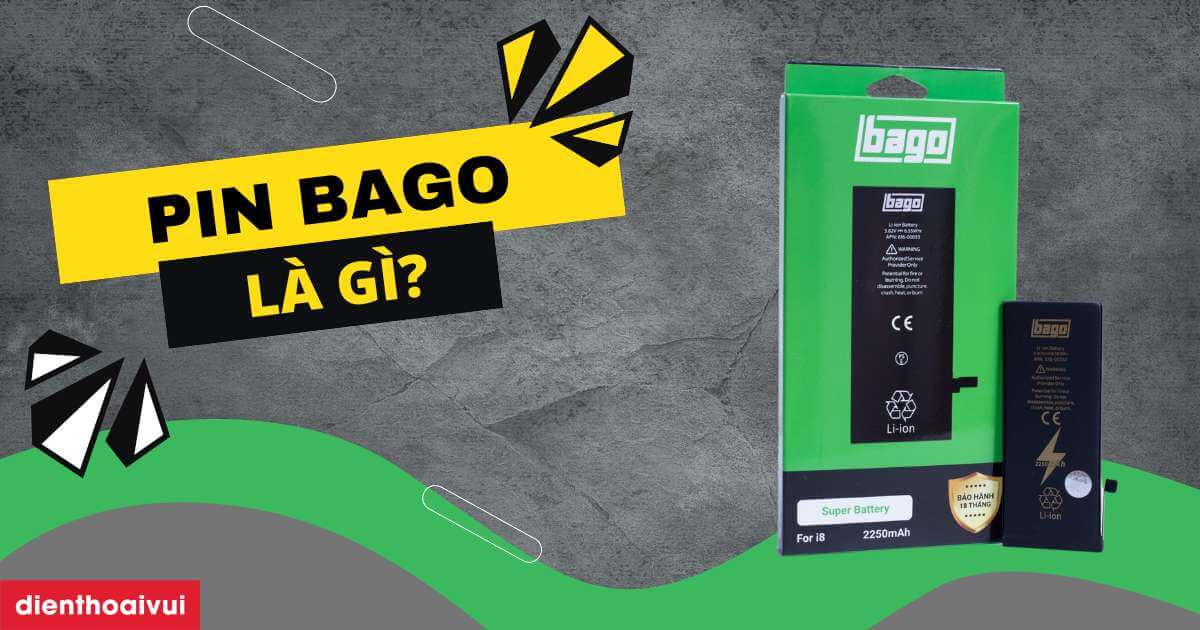 Pin Bago là gì? Lý do nên thay pin Bago cho iPhone?