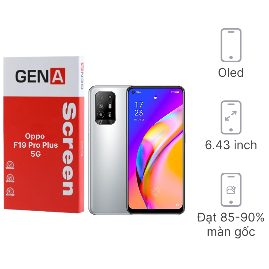 Thay màn hình Oppo F19 Pro Plus 5G chính hãng GENA loại A+ giá rẻ | Lấy ...