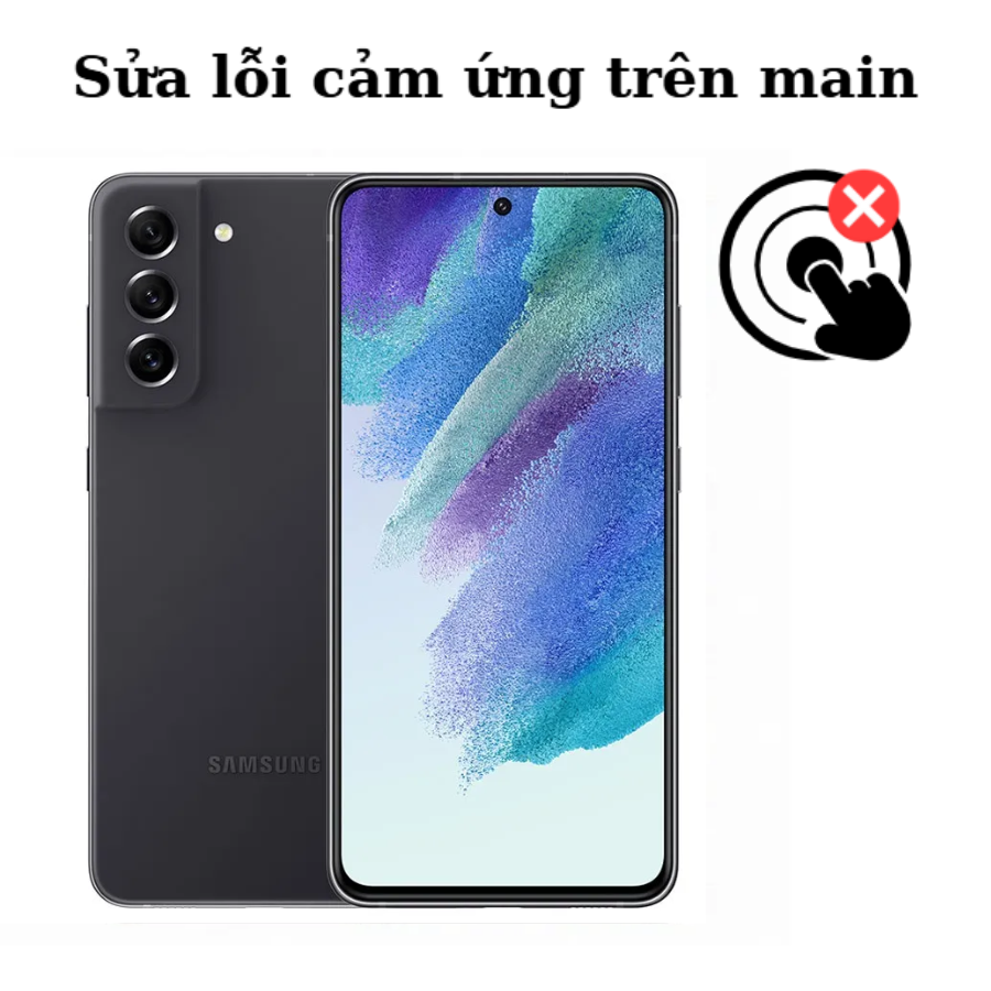 Sửa main - IC Hiển thị cảm ứng Samsung Galaxy S22 FE chính hãng | Lấy liền