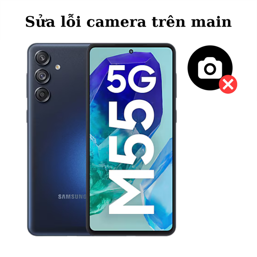 Sửa main - IC Camera Samsung Galaxy M55 chính hãng | Lấy liền