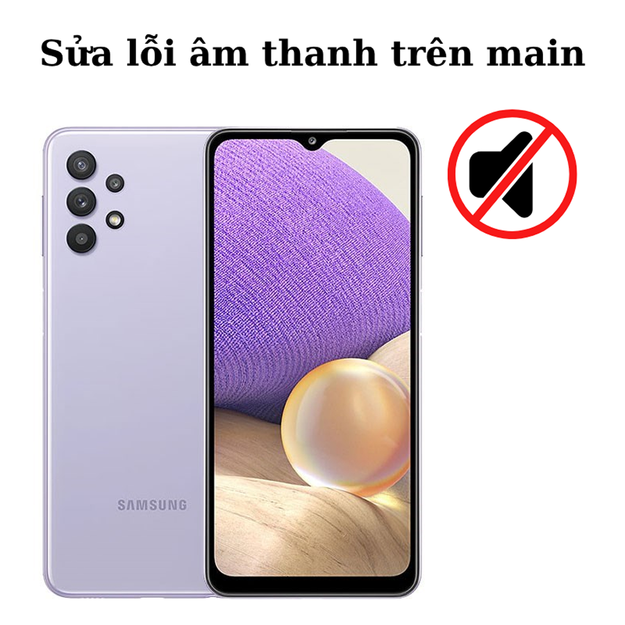 Sửa main - IC Audio Samsung Galaxy A32 chính hãng | Lấy liền