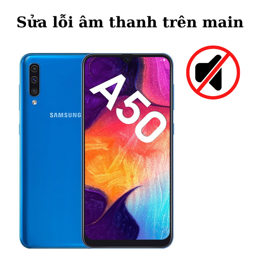 Sửa main - IC Audio Samsung Galaxy A50 chính hãng | Lấy liền