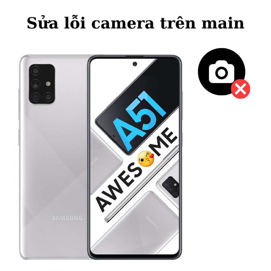 Sửa main - IC Camera Samsung Galaxy A51 chính hãng | Lấy liền