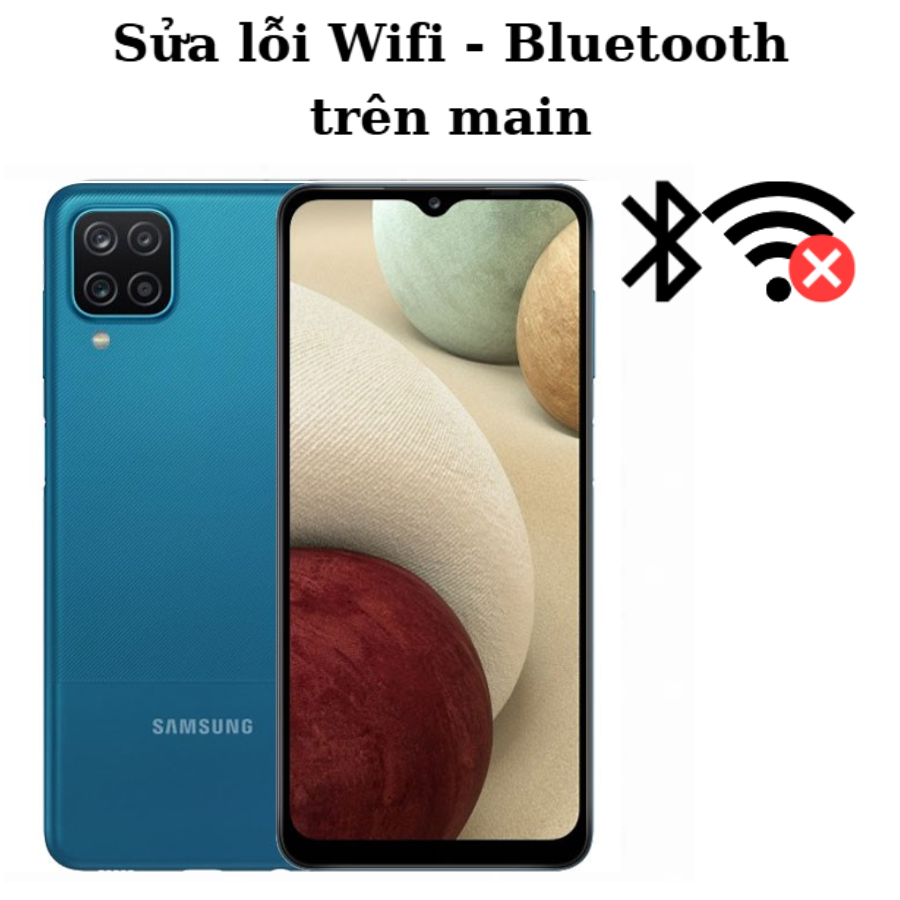 Sửa main - IC Wifi Bluetooth Samsung Galaxy A12 chính hãng | Lấy liền