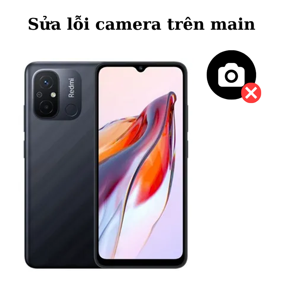 Sửa main - IC Camera Xiaomi Redmi 12C chính hãng | Lấy liền