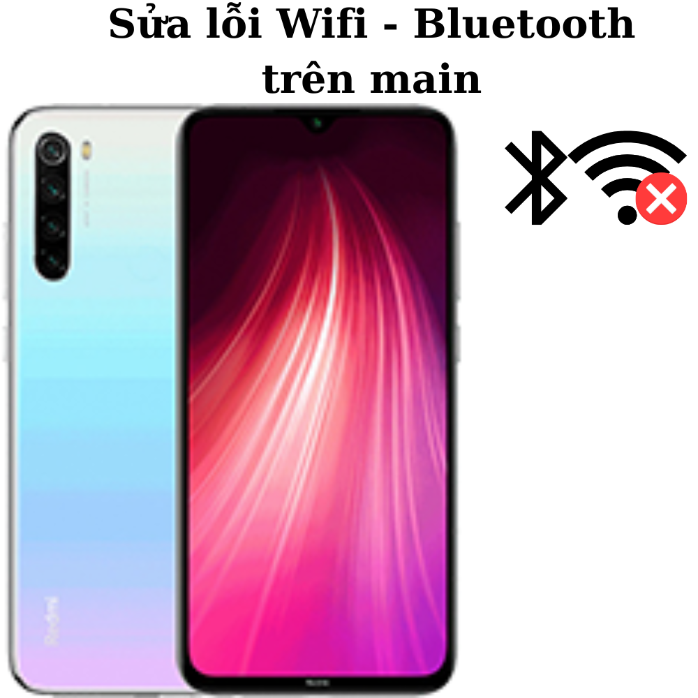 Sửa main - IC Wifi Bluetooth Xiaomi Redmi Note 8 chính hãng | Lấy liền