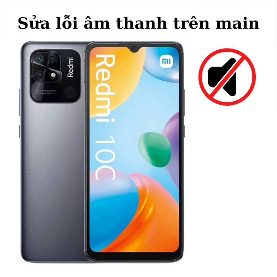 Sửa main - IC Audio Xiaomi Redmi 10C chính hãng | Lấy liền