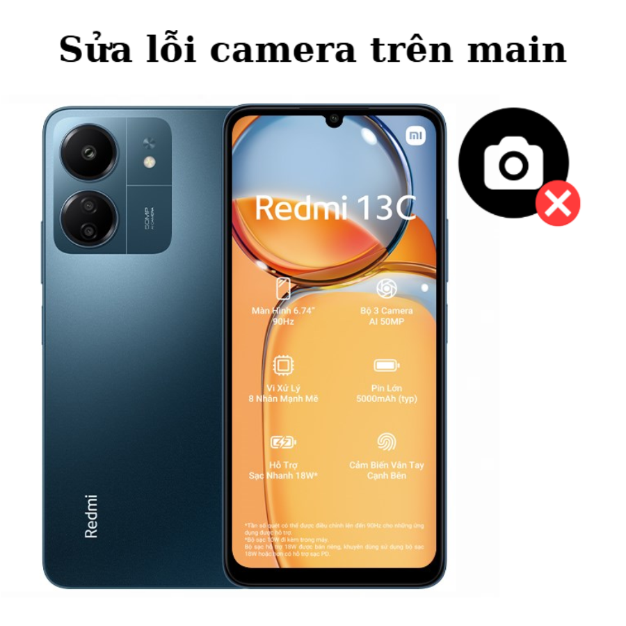 Sửa main - IC Camera Xiaomi Redmi 13C chính hãng | Lấy liền