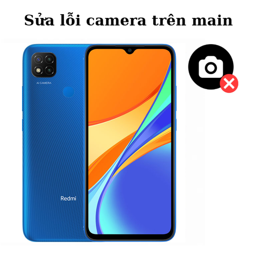 Sửa main - IC Camera Xiaomi Redmi 9C chính hãng | Lấy liền