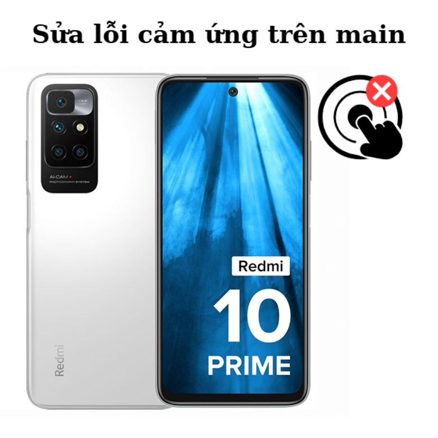 Sửa main - IC Hiển thị cảm ứng Xiaomi Redmi 10 Prime chính hãng | Lấy liền