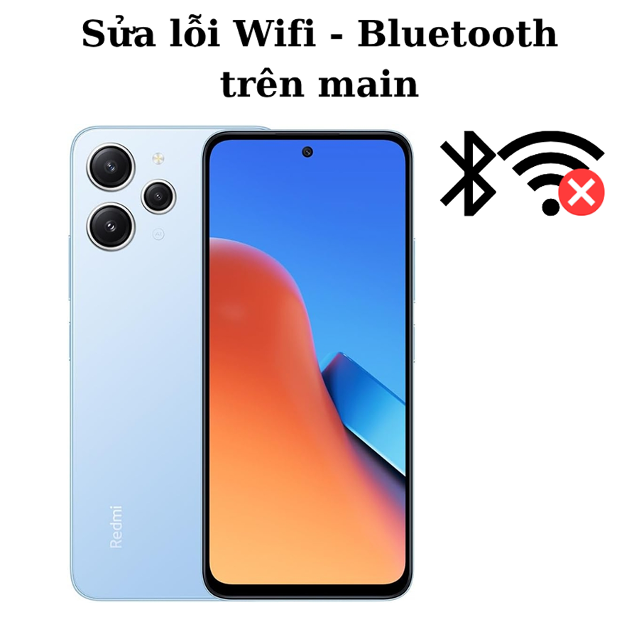 Sửa main - IC Wifi Bluetooth Xiaomi Redmi 12 chính hãng | Lấy liền