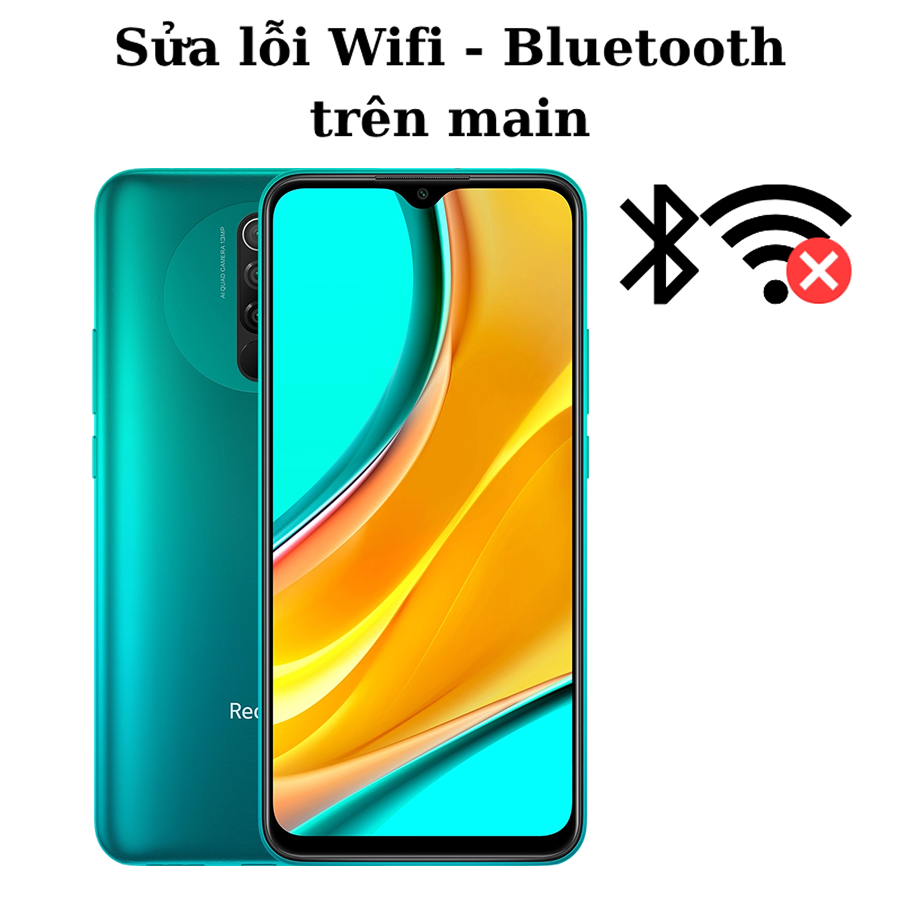 Sửa main - IC Wifi Bluetooth Xiaomi Redmi 9T chính hãng | Lấy liền