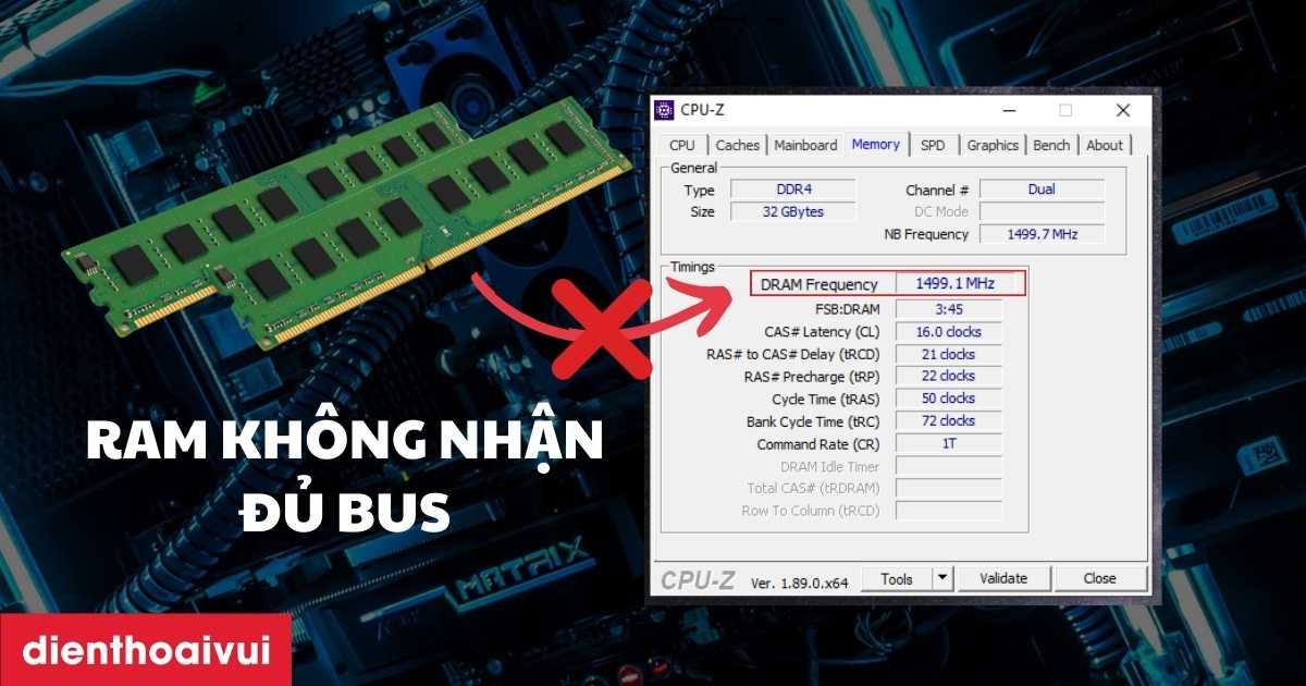 RAM không nhận đủ Bus là gì? Cách khắc phục đơn giản