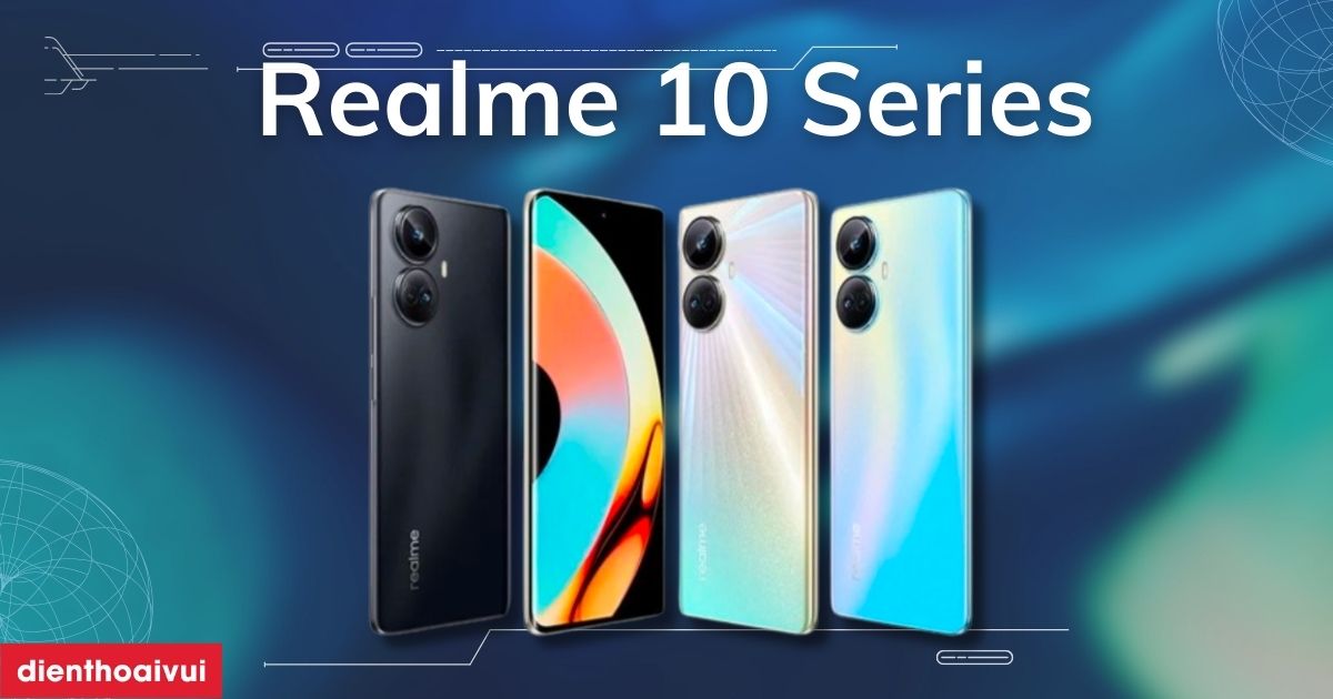 Điện thoại Realme 10 Series 5G chính hãng giá rẻ | Trả góp 0%