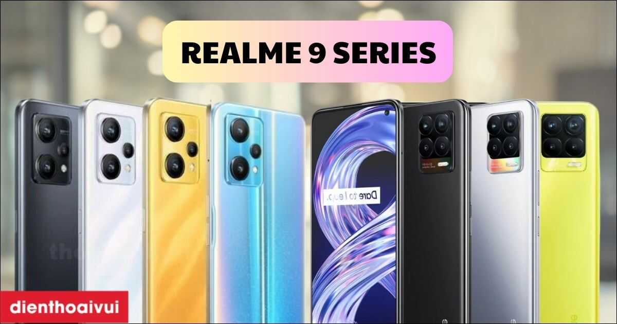 Điện thoại Realme 9 Series 5G chính hãng giá rẻ | Trả góp 0%