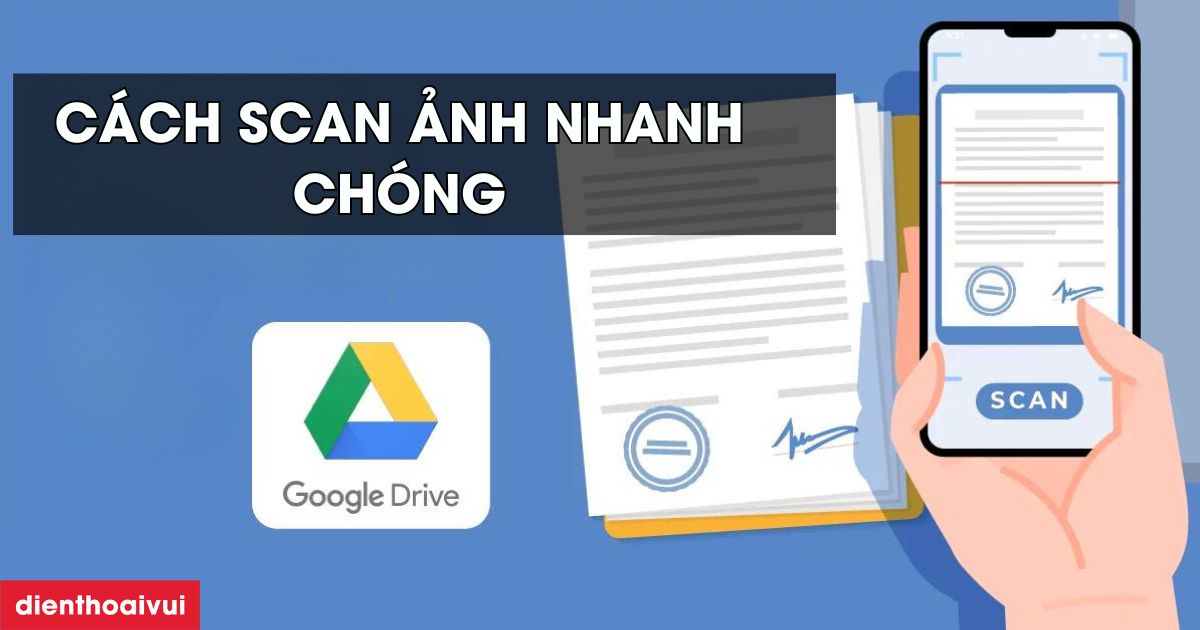 5+ cách scan ảnh nhanh chóng, mới nhất 2025