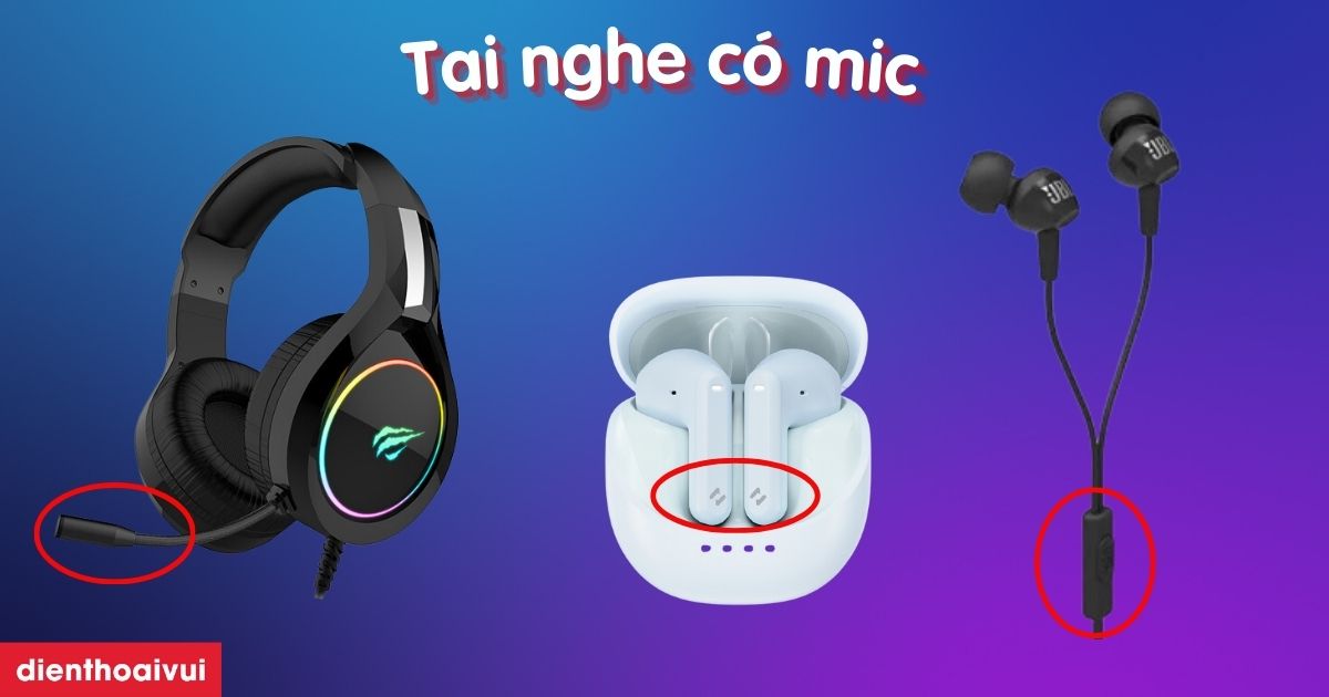 Top 10 tai nghe có mic âm thanh tốt nhất 2025