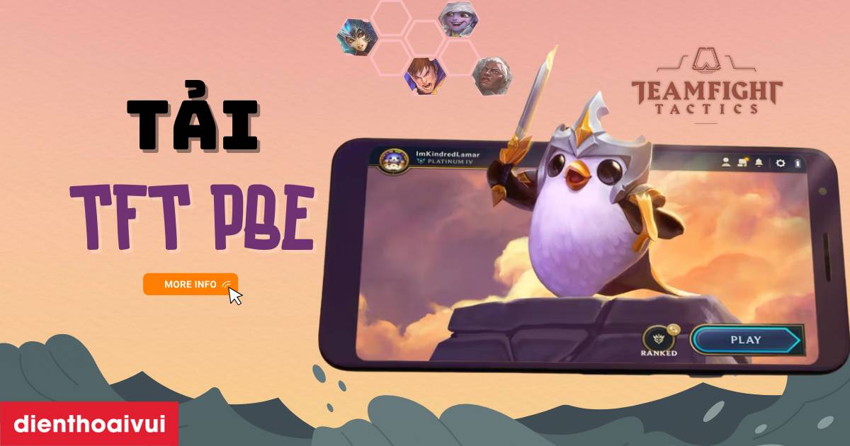 Tải TFT PBE mùa 15 trên iOS, Android mới nhất 10/2025